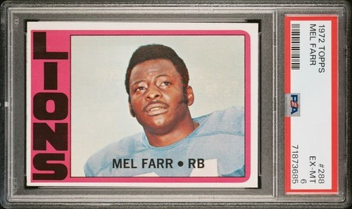 1972 Topps #288 Mel Farr Detroit Lions PSA 6 EX-MT High Number NEWLY ...