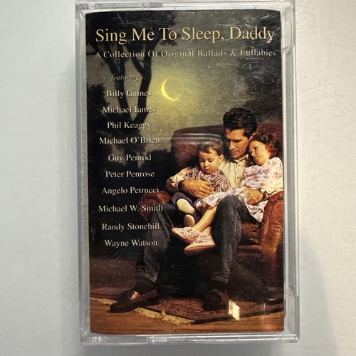 Sing Me To Sleep Daddy Original Ballads Lullabies (Cassette) | eBay