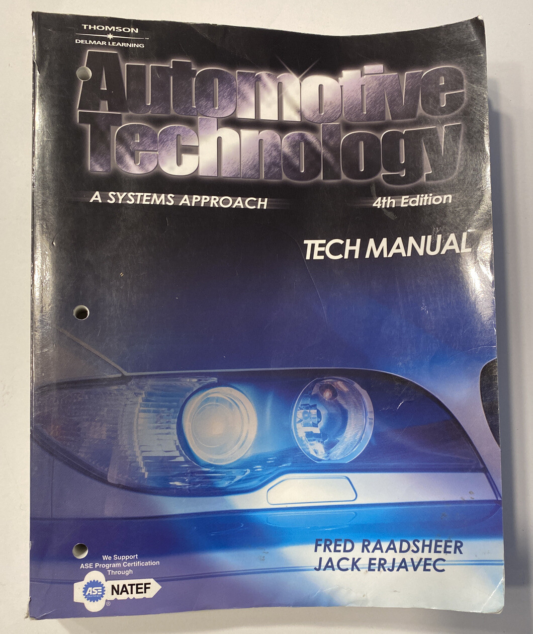 Automotive Technology : A Systems Approach by Fred Raadsheer and Jack ...
