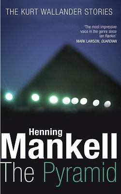 The Pyramid Kurt Wallander Henning Mankell 1846550971 for sale online ...