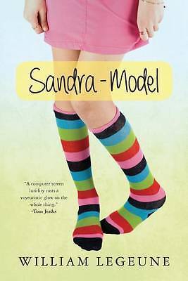 Sandra-Model: An American Romance by MR William Legeune (Paperback ...