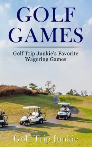 Golf Trip Junkie Golf Games (Paperback) (UK IMPORT) 9781503078031 | eBay