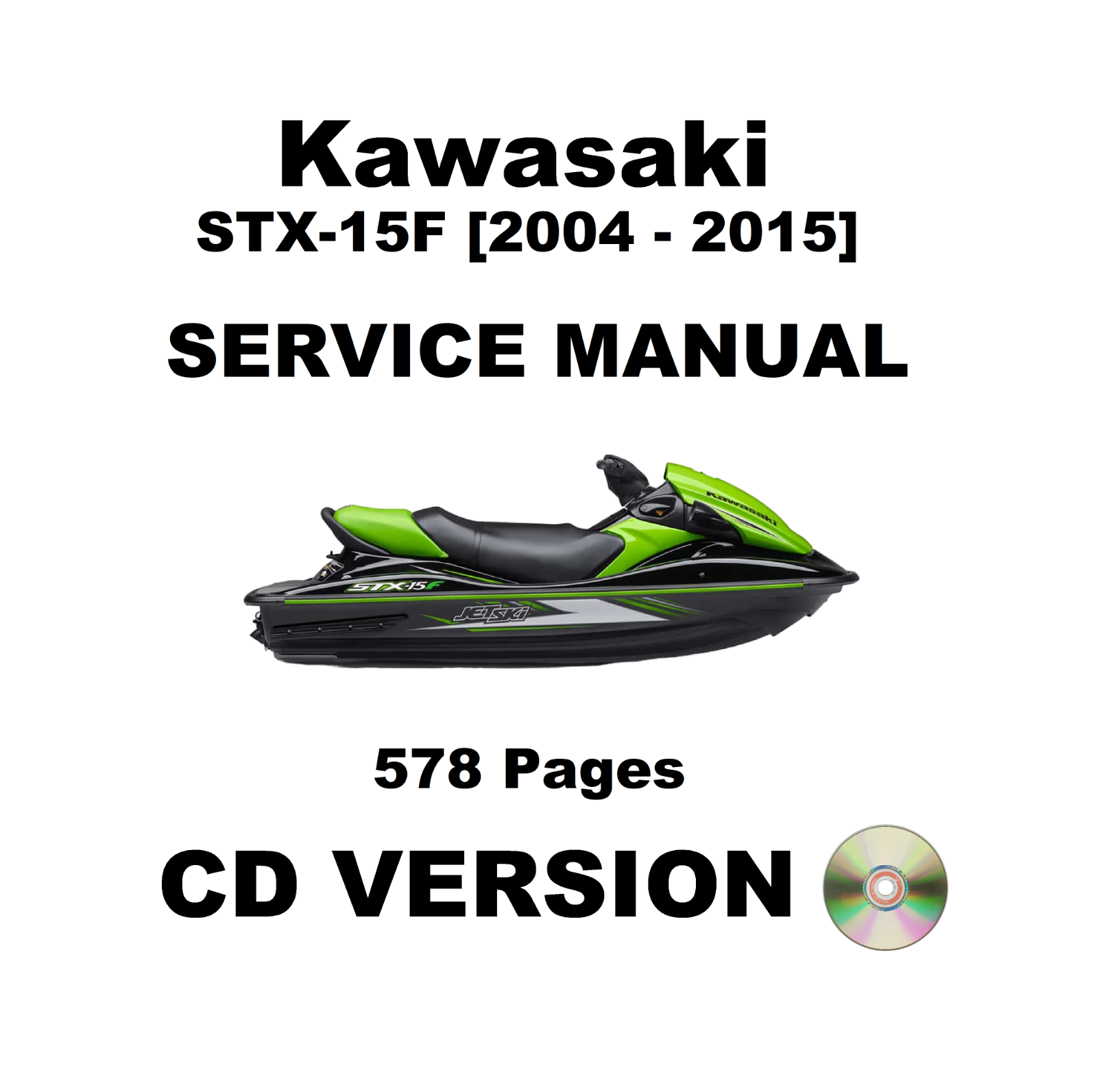 Kawasaki STX-15F 2004 - 2015 Service Repair Maintenance Manual - CD (Disc) | eBay Australia