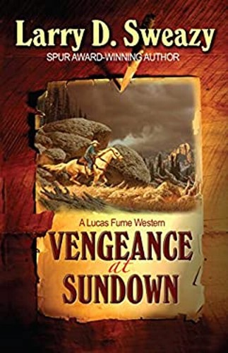 Vengeance at Sundown Paperback Larry D. Sweazy 9781410474896| eBay