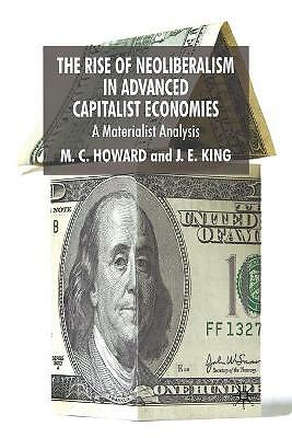 The Rise of Neoliberalism in Advanced Capitalist Economies: A ...