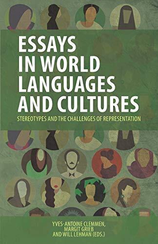 Essays in World Languages and Cultures: Stereotypes and the Challenges ...