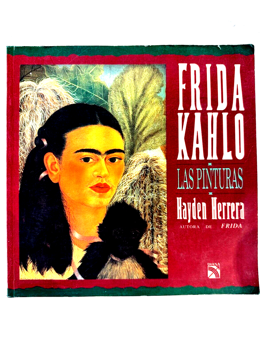 Pinturas De Frida Kahlo Frida Kahlo Cultura Inquieta