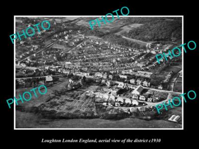 OLD 8x6 HISTORIC PHOTO LOUGHTON LONDON ENGLAND DISTRICT AERIAL VIEW ...