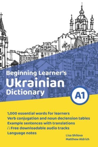Beginning+Learner%27s+Ukrainian+Dictionary+by+Lisa+Shilova+%282022%2C ...