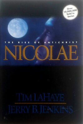 Nicolae: The Rise of Antichrist (Left Behind #3) by Tim LaHaye & Jerry ...