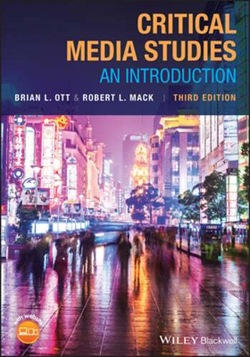 Critical Media Studies: An Introduction by Brian L. Ott: Used ...