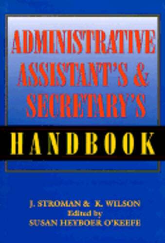 The Administrative Assistant's and Secretary's Handbook by James ...