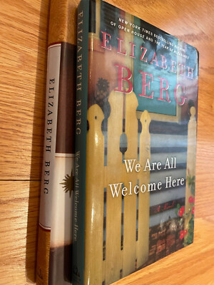 Elizabeth Berg Books (Lot of 2): Open House, We Are All Welcome Here ...