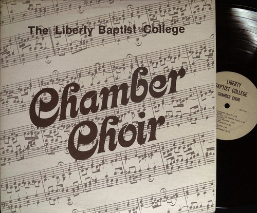 LIBERTY BAPTIST COLLEGE Chamber Choir Lynchburg KIM L RENAS LP Vinyl US ...