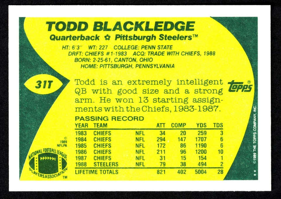 1989 TOPPS TRADED #31T TODD BLACKLEDGE - PITTSBURGH STEELERS - *01 | eBay