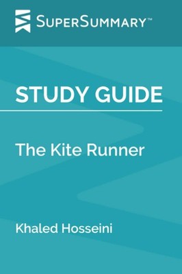 Study Guide: The Kite Runner by Khaled Hosseini (SuperSummary) | eBay