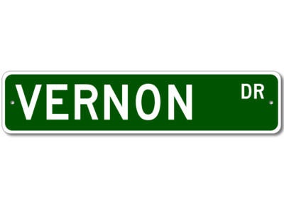 Vernon Drive Street Sign Personalized Custom Last Name Metal Sign ...