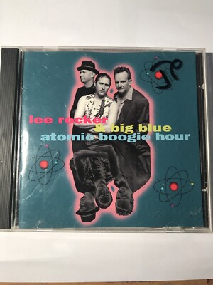 Atomic Boogie Hour by Lee Rocker's Big Blue (CD, Sep-1995, Black Top ...