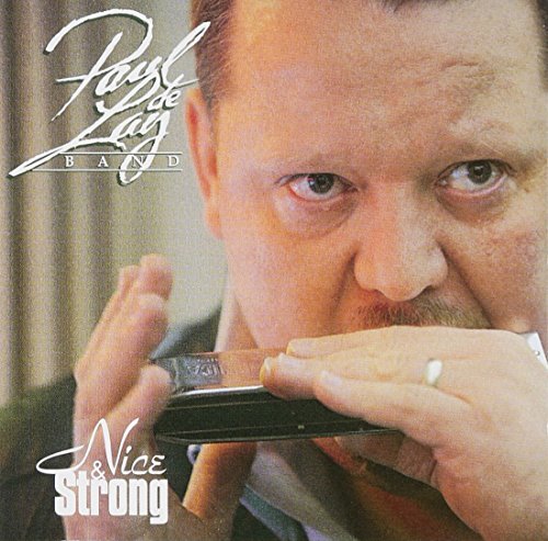 PAUL DELAY PAUL DELAY BAND - Nice & Strong - CD - **BRAND NEW/STILL ...