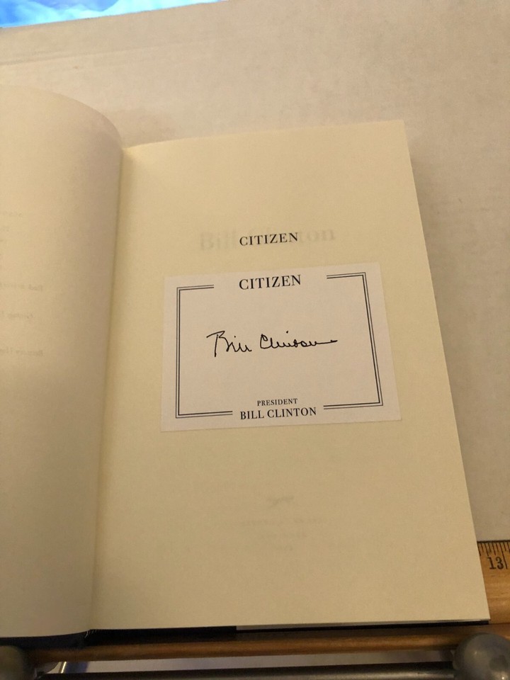 SIGNED NEW Bill Clinton Citizen My Life After the White House First ...