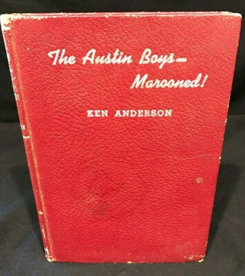 The Austin Boys Marooned by Ken Anderson 2nd Printing 1944 Christmas ...