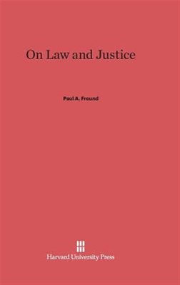 On Law and Justice by Freund, Paul A., Brand New, Free P&P in the UK ...