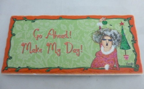 Maxine Go Ahead Make My Day Christmas Mistletoe Stone Hanging Sign ...