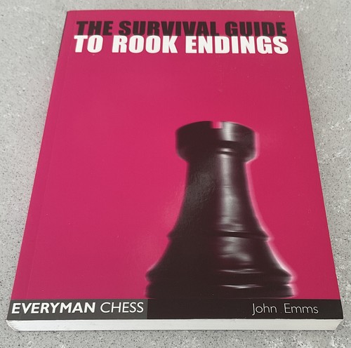 CHESS BOOK: THE SURVIVAL GUIDE TO ROOK ENDINGS by John Emms ...