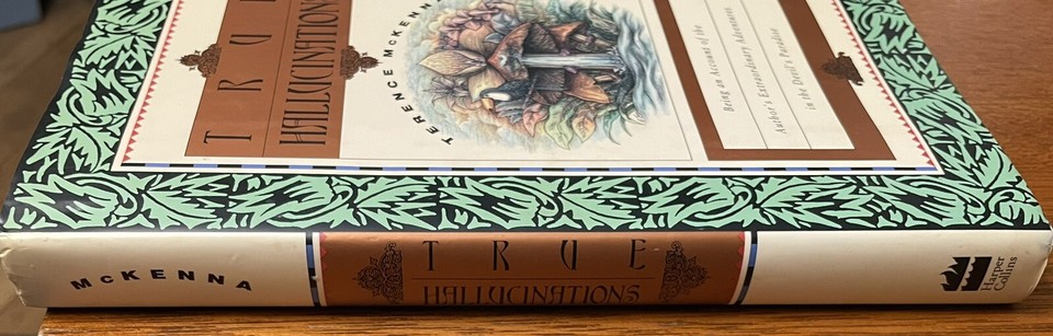 True Hallucinations by TERENCE McKENNA ~ SIGNED First Edition 1993 ...