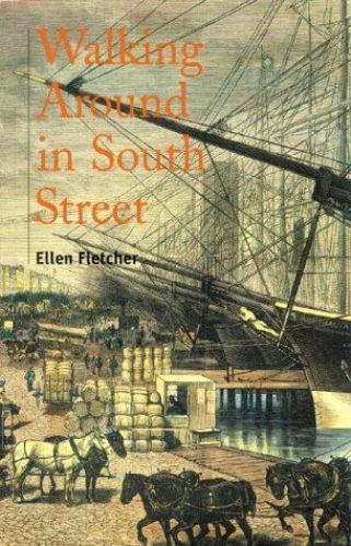 Walking Around in South Street by Ellen Fletcher (2000, Trade Paperback ...