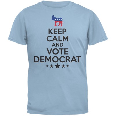 Election Keep Calm Vote Democrat Light Blue Adult T-Shirt | eBay