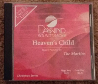 Daywind Soundtracks: Heaven's Child (CD - Made popular by The Martins ...