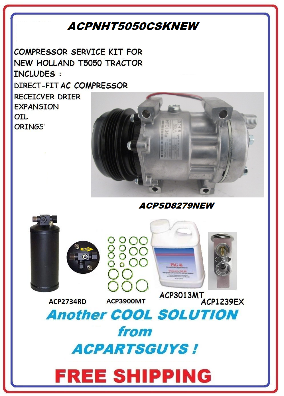 A/C Compressor SERVICE KIT FOR CNH FORD/NEW HOLLAND T5050 TRACTOR ...