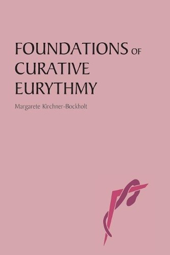 Margarete Kirchner-Bockho Foundations of Curative Euryth (Paperback ...