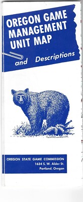 1970 OFFICIAL Oregon State Big Game Management Unit Map & Descriptions ...