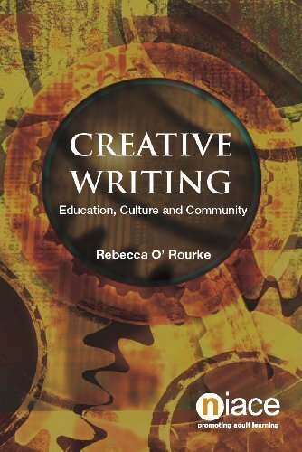 Creative Writing: Education, Culture and Community de Rebecca O'Rourke ...