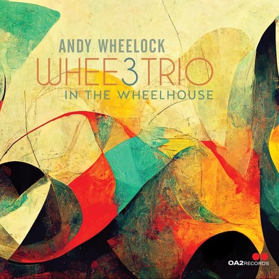 Andy Wheelock Whee3Trio: In The Wheelhouse (CD) Album | eBay.de