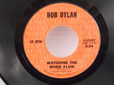 Bob Dylan,Col. 45409,"Watching The River Flow",US,7" 45,1970 classic folk rock,M | eBay