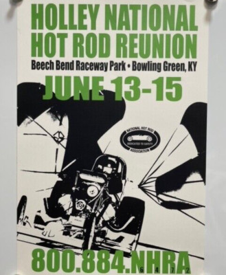 VRHTF NHRA VTG HOLLEY NHRA HOT ROD REUNION BEECH BEND KY 12" X 18 ...