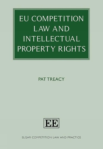 EU Competition Law and Intellectual Property Rights by Pat Treacy ...