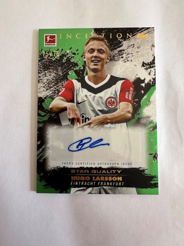 Topps Inception Bundesliga Hugo Larsson Star Quality Auto /75 Autograph ...