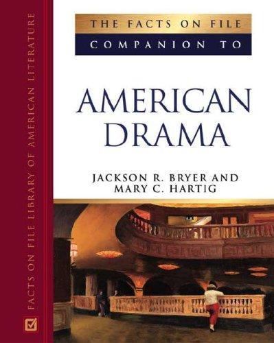 Facts on File Companion to American Drama by Mary C. Hartig (2003 ...