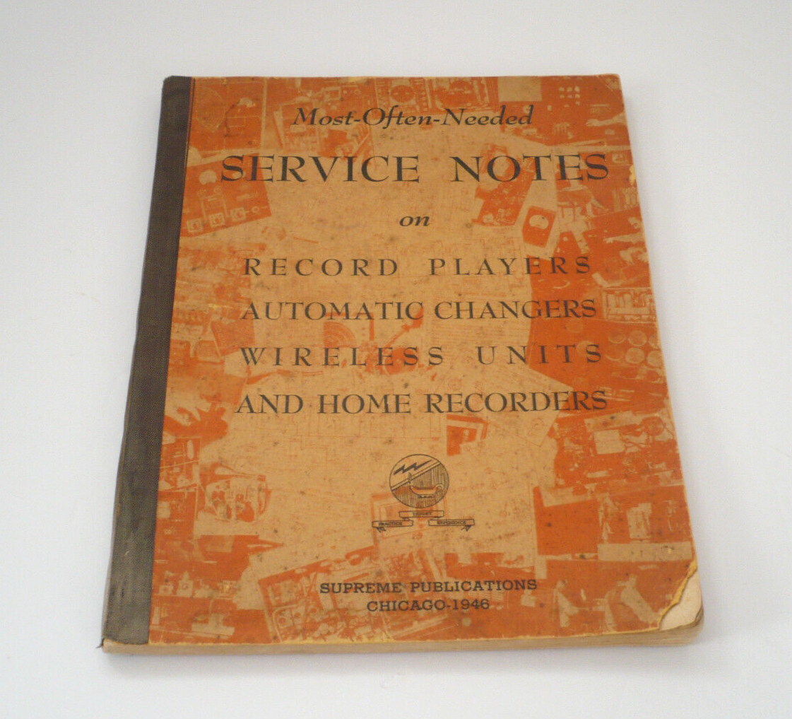 1946 Most-Often-Needed Service Notes on Record Players, Automatic ...