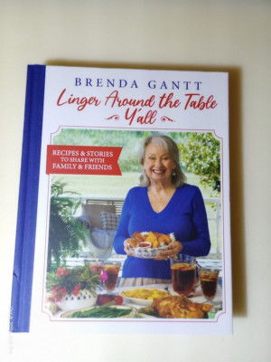 Brenda Gantt Linger Around the Table, Y'all by Brenda Gantt Hardcover ...