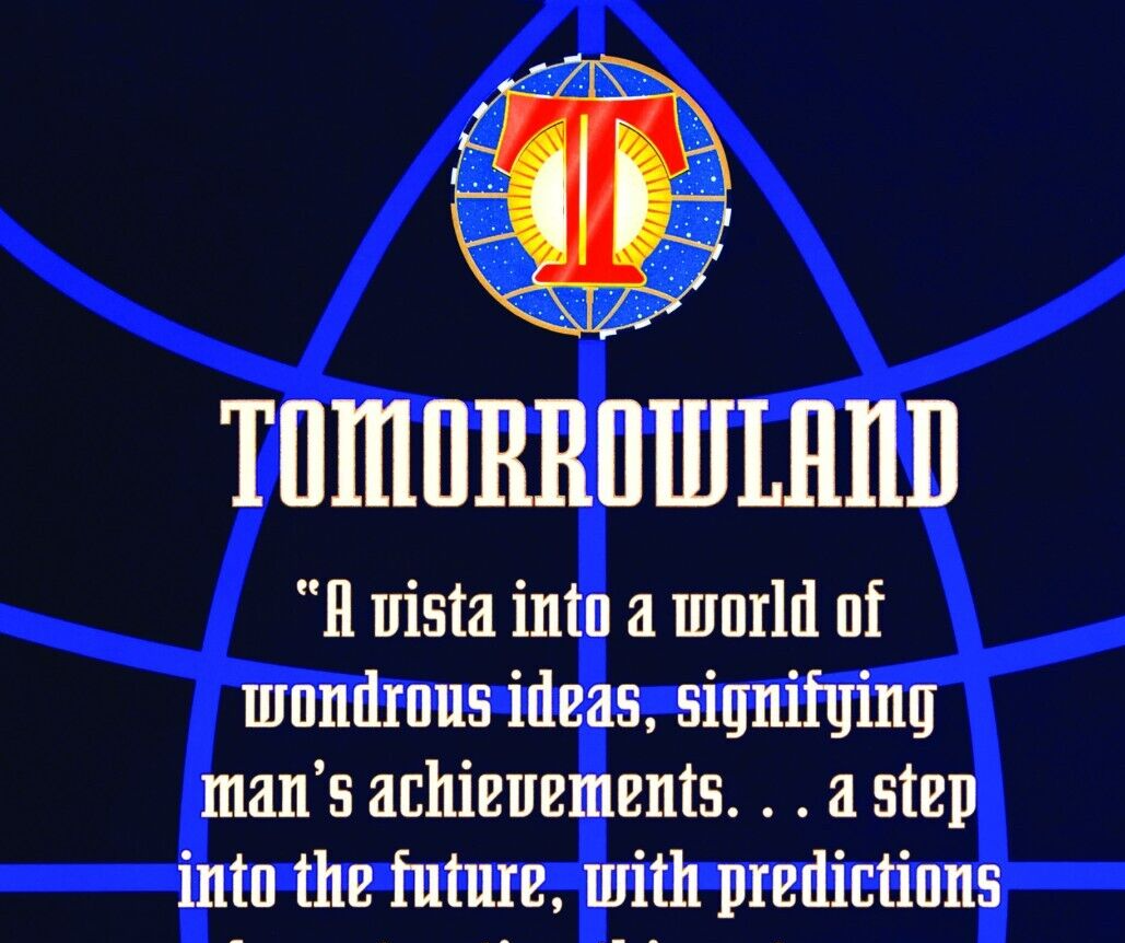 Tomorrowland Disneyland Quotes