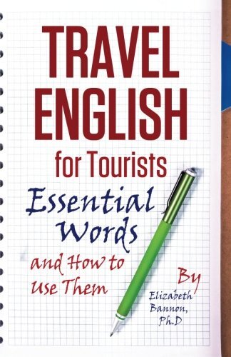 TRAVEL ENGLISH for Tourists: A Hands off Book Test That Transcends ...