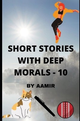 Short Stories with Deep Morals - 10 by Aamir P. Paperback Book | eBay