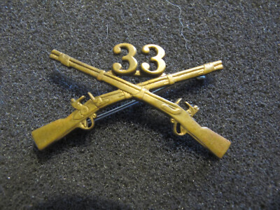ORIGINAL SPANISH AMERICAN WAR U.S. ARMY 33rd INFANTRY INSIGNIA. N S ...