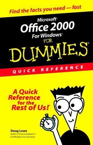 Microsoft Office 2000 for Windows for Dummies : Quick Reference by Doug Lowe (1999, Trade ...