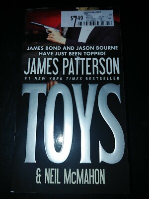 Toys by James Patterson and Neil McMahon (2011, Paperback ...
